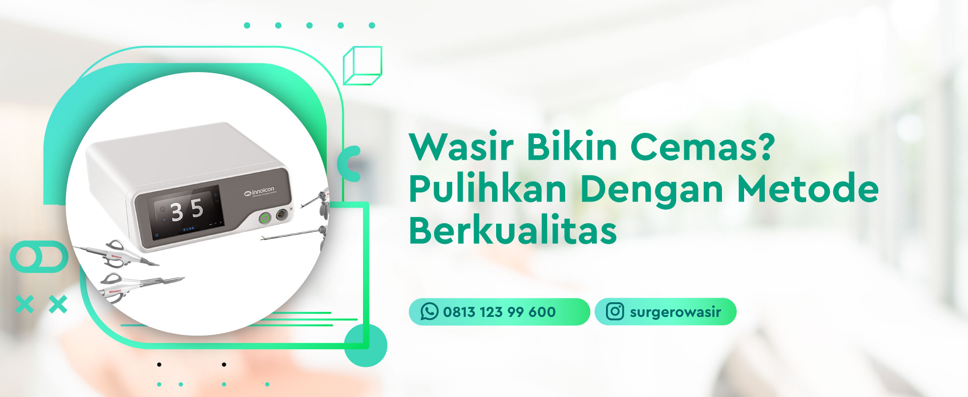 Proses Penanganan Wasir dengan Metode Radiofrekuensi Pro - Surgero Wasir